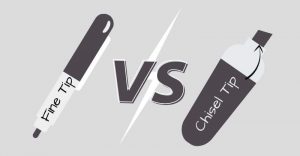 Chisel Tip vs Fine Tip | More than Just the Main Differences